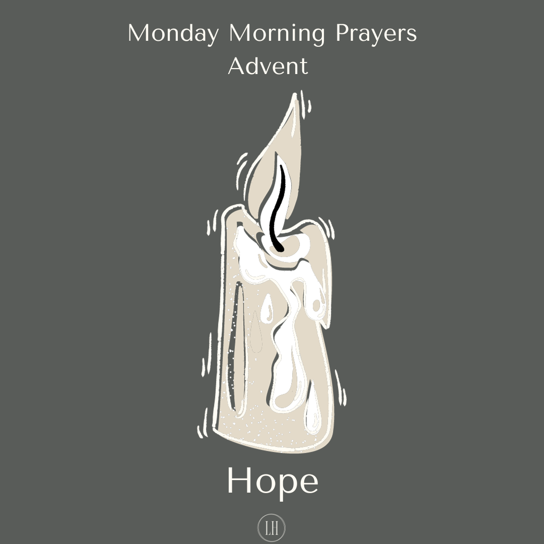 Monday Morning Prayers Advent - Lisa Haines LLC